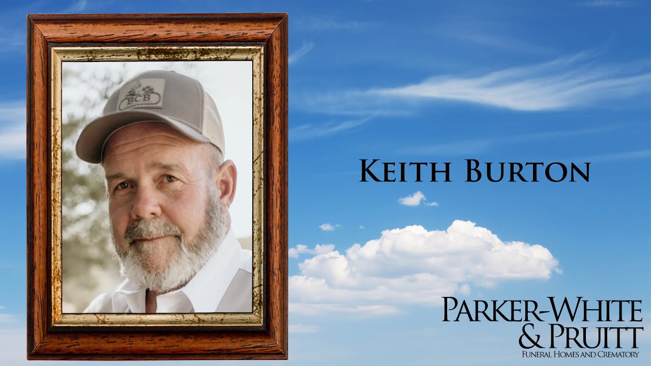 Keith Burton Memorial Video - YouTube
