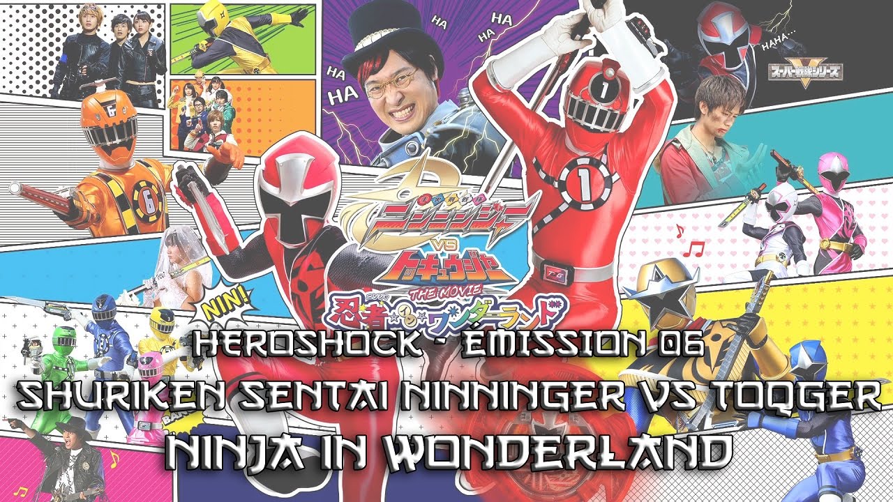 Emission 6 - Shuriken Sentai Ninninger VS Toqger, Ninja in Wonderland ...
