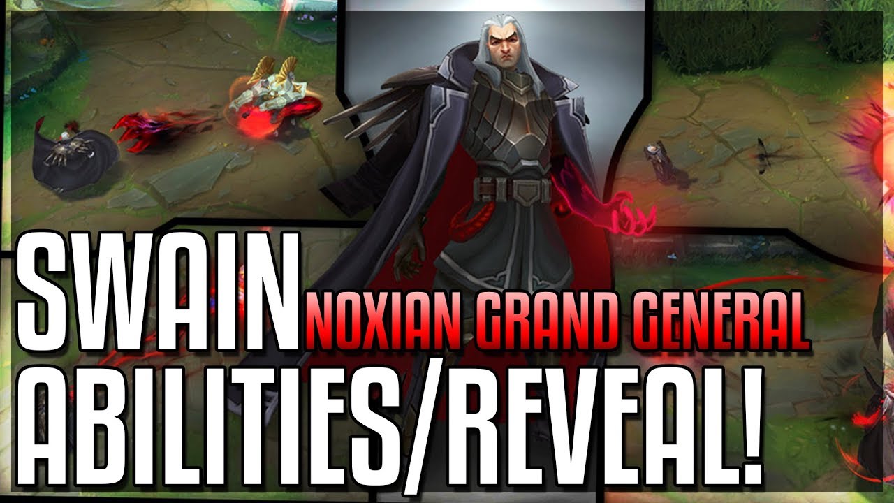 SWAIN REWORK ALL ABILITIES REVEALED!! The Noxian Grand General - New ...