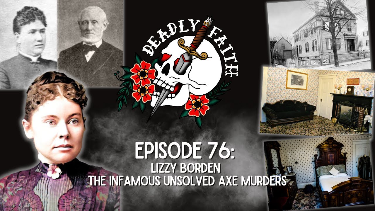 Episode 76: Lizzy Borden | The Axe Murders that Shocked A Nation - YouTube