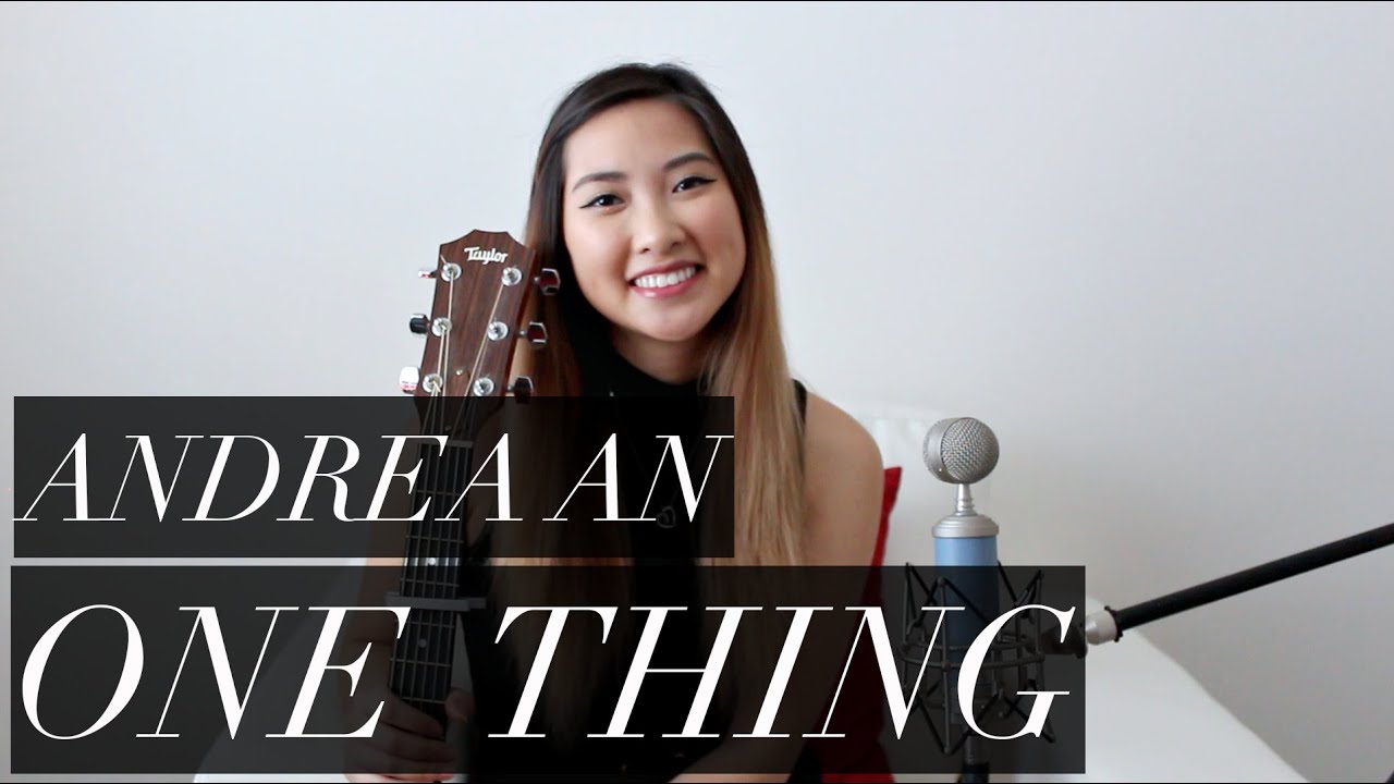 Andrea An - One Thing (Original) - YouTube