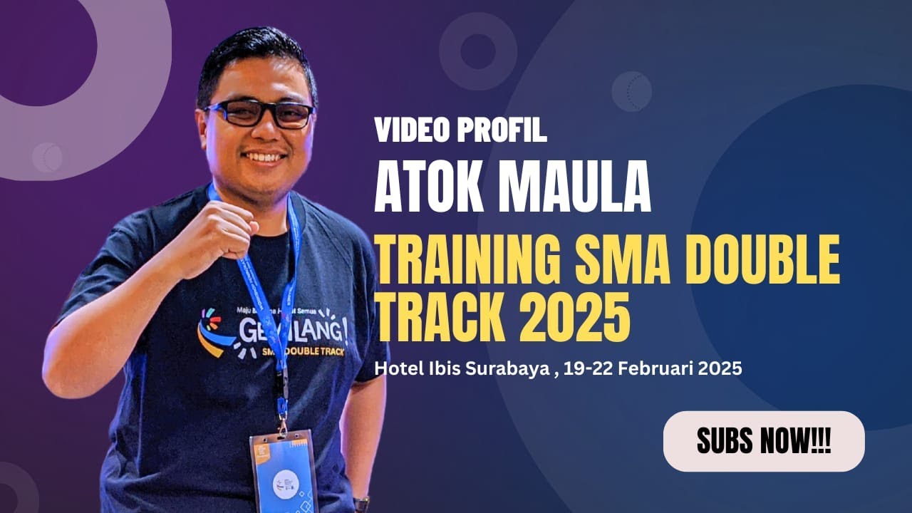 SMA DOUBLE TRACK 2025 - VIDEO PROFIL ATOK MAULA TRAINING SMADT 2025 - YouTube