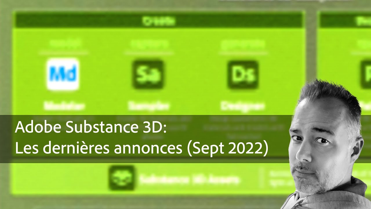 (🇫🇷) Adobe Substance 3D: les récentes annonces - YouTube