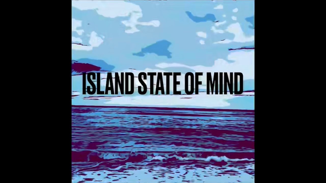 Bad Communicators - Island State of Mind - Lyric video - YouTube