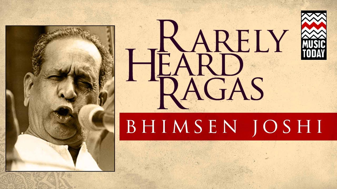 Rarely Heard Ragas | Audio Jukebox | Vocal | Classical | Bhimsen Joshi ...