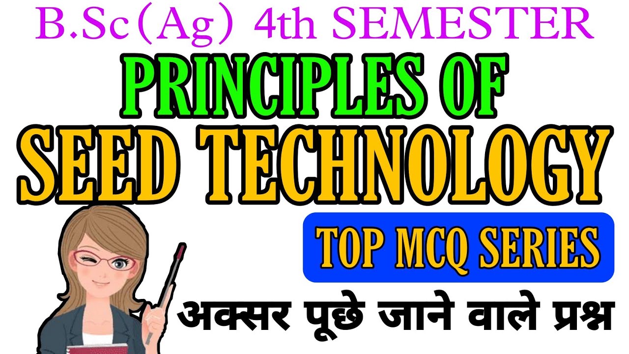 principles of seed technology mcq । principles of seed technology ...