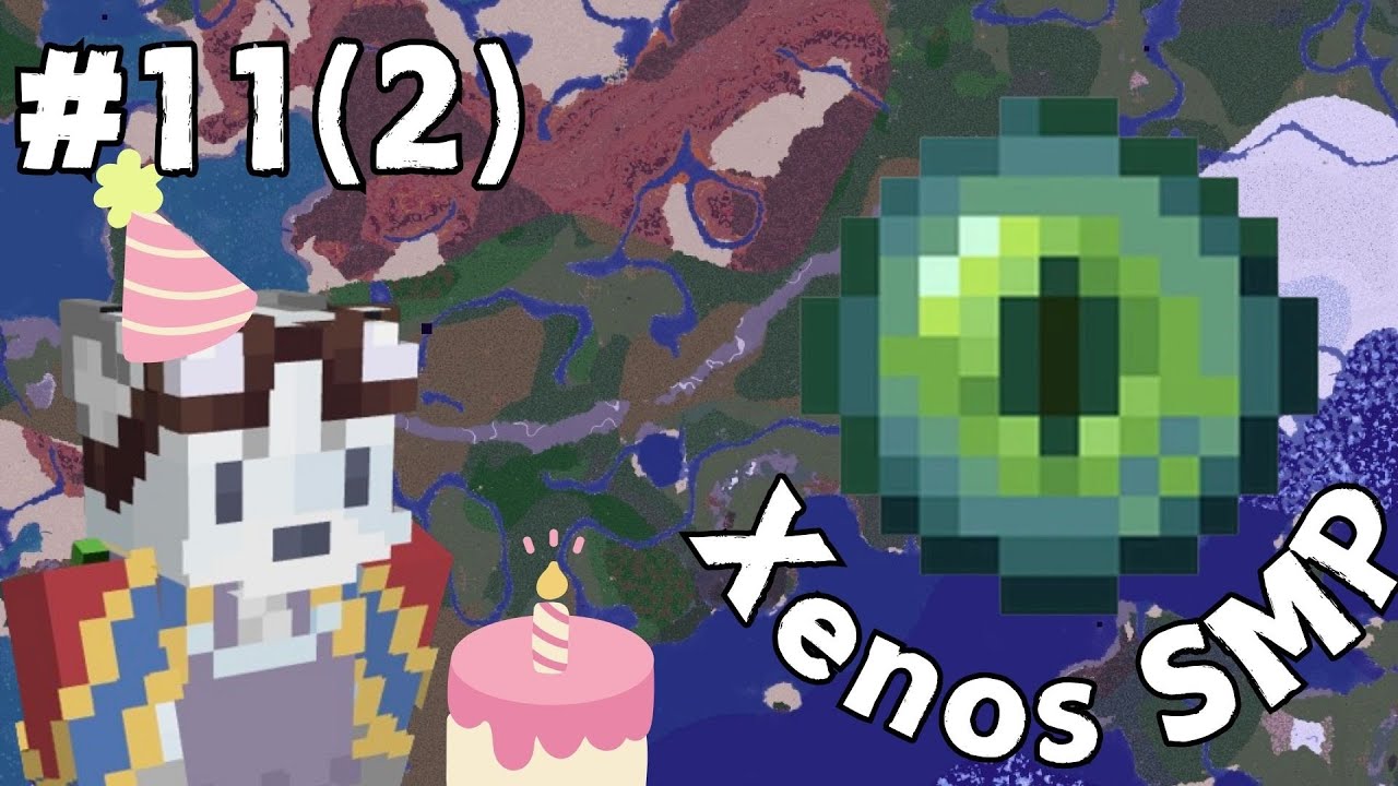 Birthday Stream| Xenos SMP Season 2 - YouTube