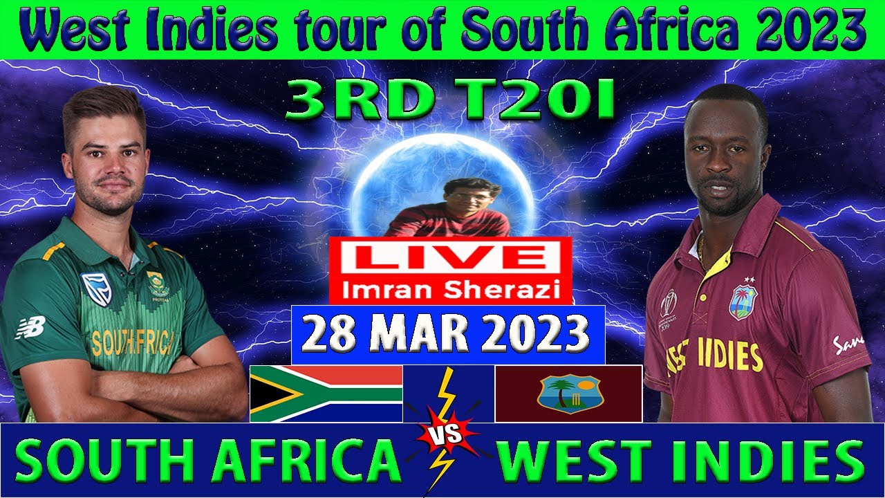 South Africa vs West Indies | SA vs WI | 3rd T20I Match Johannesburg ...