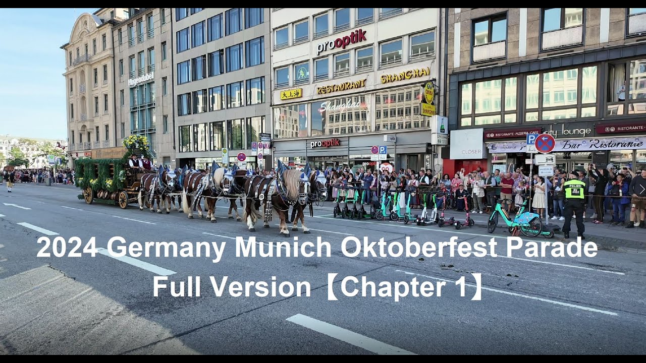 2024 Germany Munich Oktoberfest Parade Full Version【Chapter 1】 - YouTube
