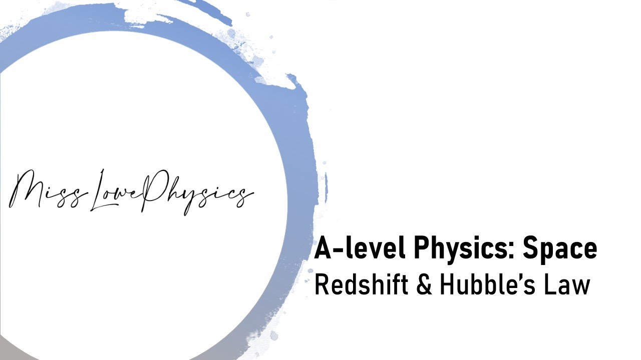 A-level Physics: Space - Redshift & Hubble’s Law - YouTube