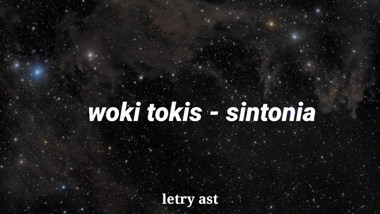 Woki tokis - sintonía (letra) - YouTube