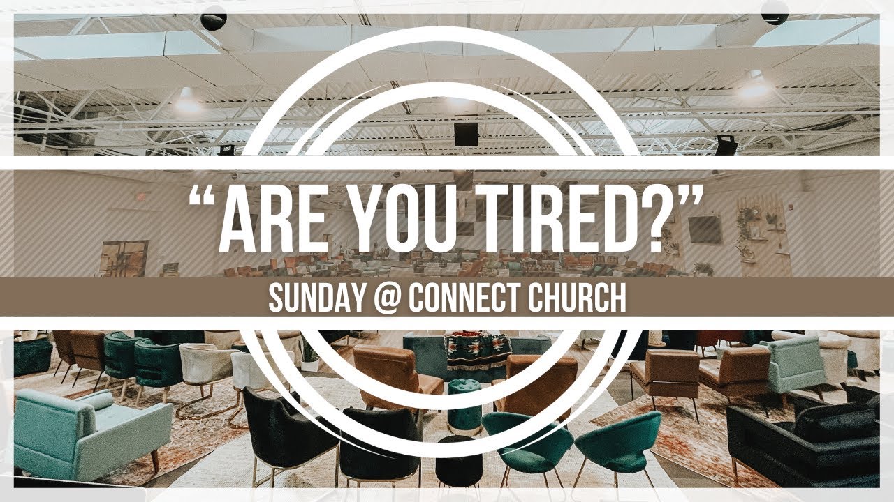 "Are You Tired?" | Sunday Morning Service - YouTube