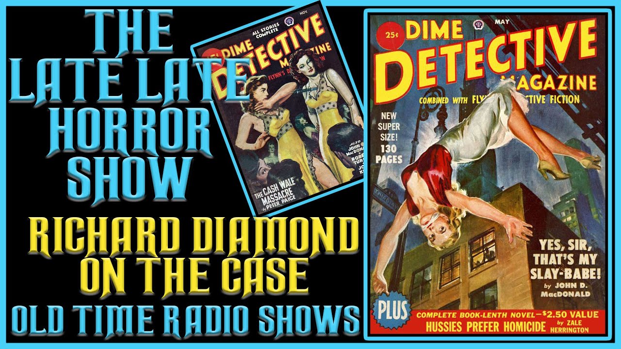 Richard Diamond Detective On The Case Old Time Radio Shows All Night ...