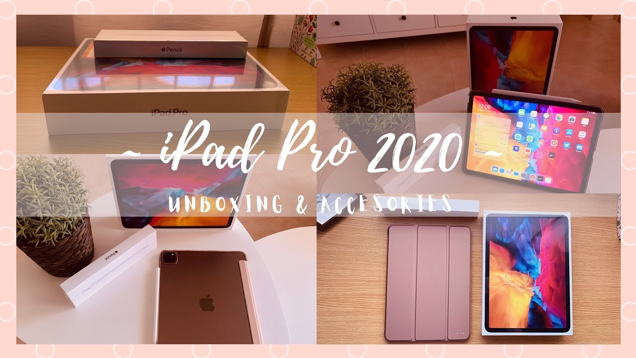 Unboxing iPad Pro 2020 | Apple Pencil 2 & Accessories | Procreate - YouTube