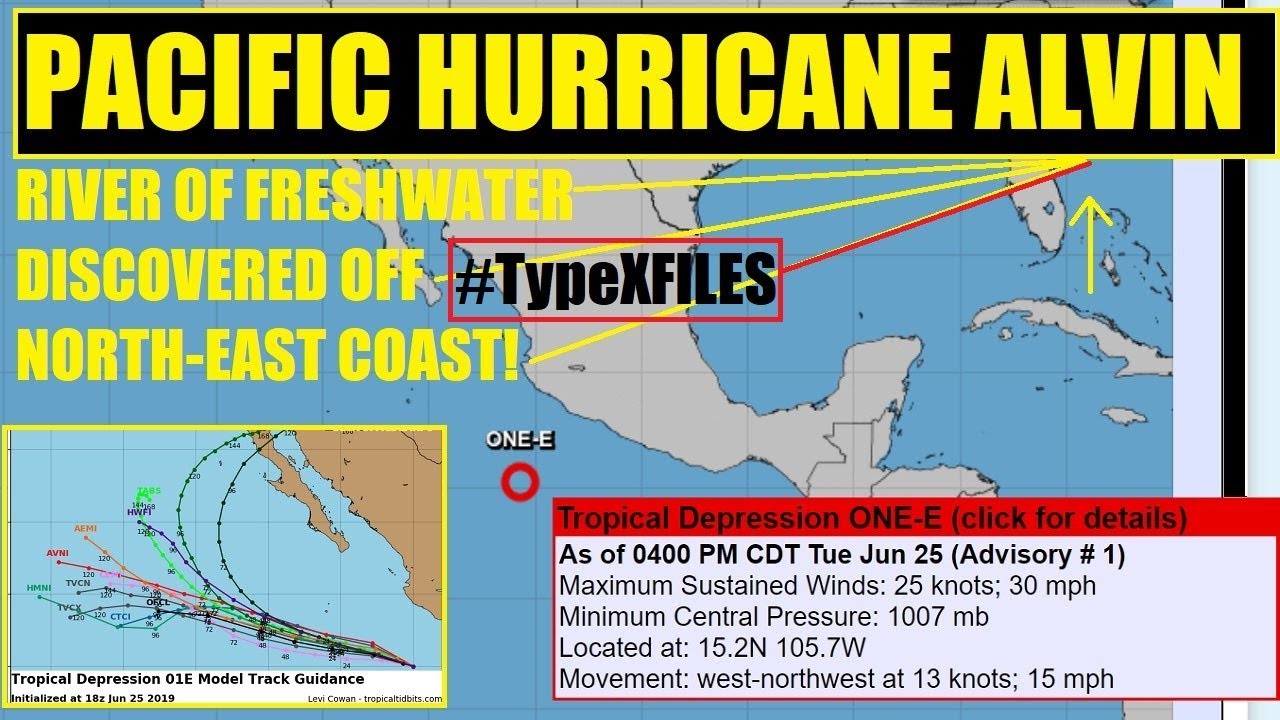 PACIFIC HURRICANE ALVIN 1st? US WEATHER CHAOS CONTINUES. Major ...