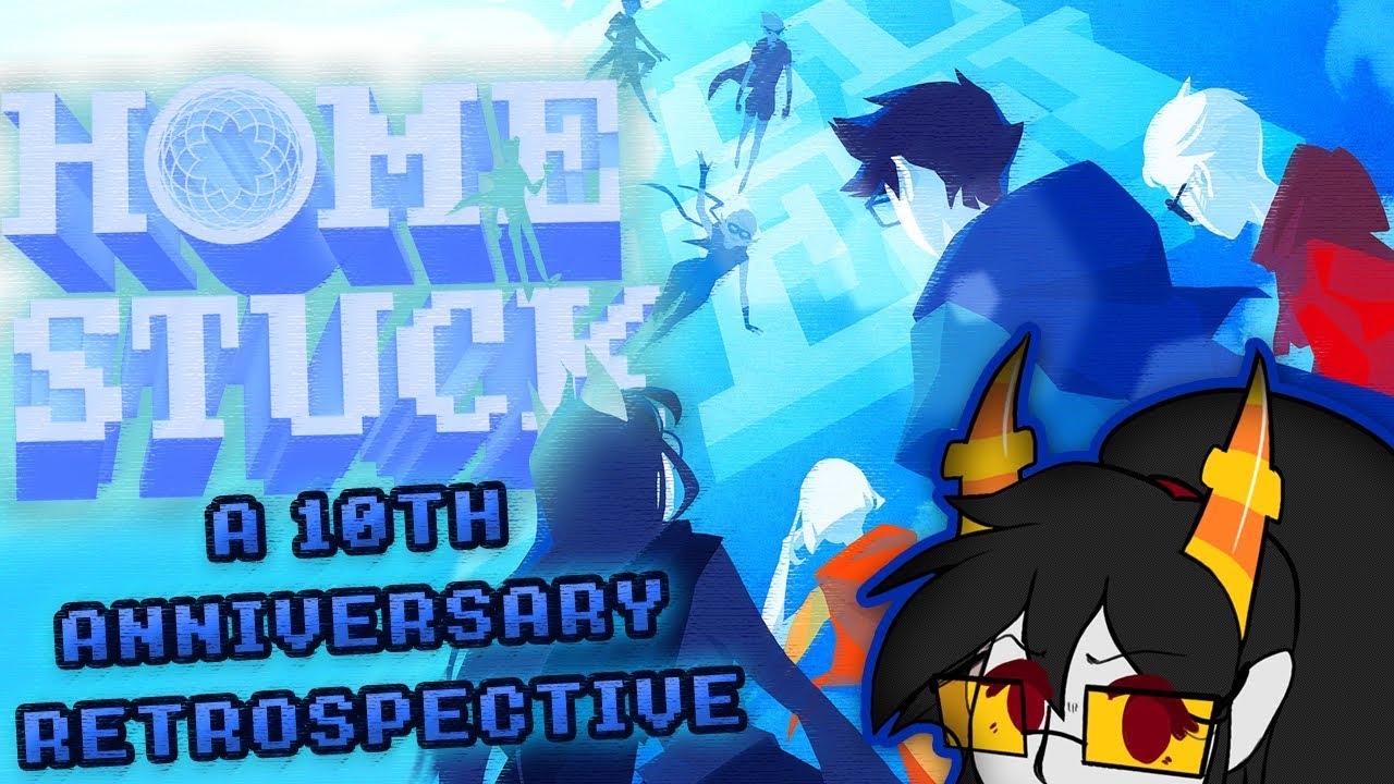HOMESTUCK: A 10th Anniversary Retrospective - YouTube