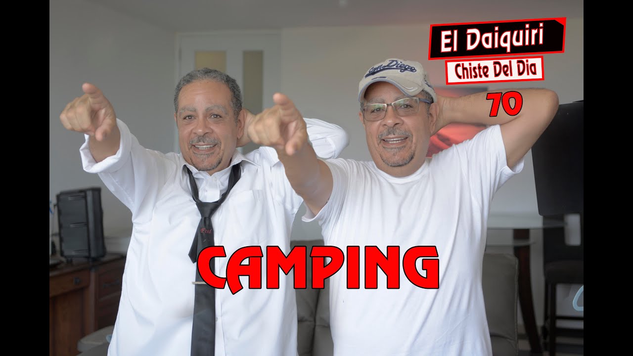 Chiste De Bara Dia 70 Cuarentena Puerto Rico Camping 1 - YouTube