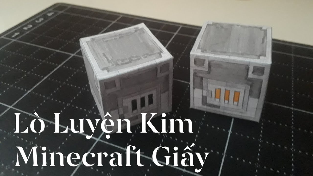 Minecraft Giấy | Hướng Dẫn Làm Mô Hình Lò Luyện Kim Trong Minecraft ...