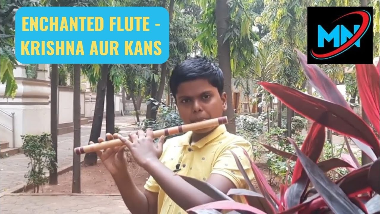 Enchanted Flute - Krishna aur Kans | Flute Cover | Flute with Mayuresh ...
