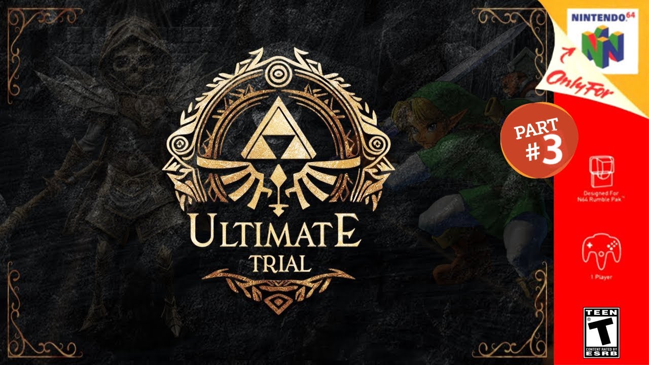 The Legend of Zelda: Ultimate Trial [N64] Part 3 - Final - YouTube