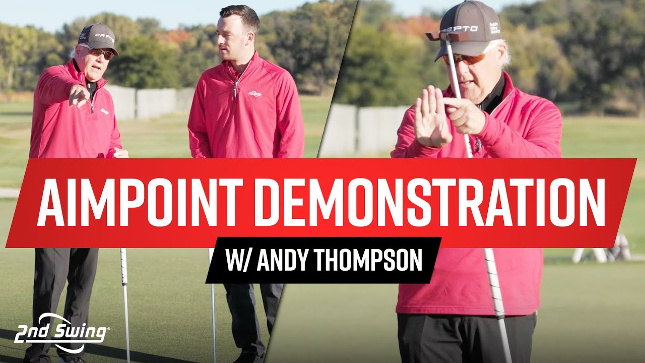 AimPoint Green Reading Demonstration w/ Andy Thompson - YouTube