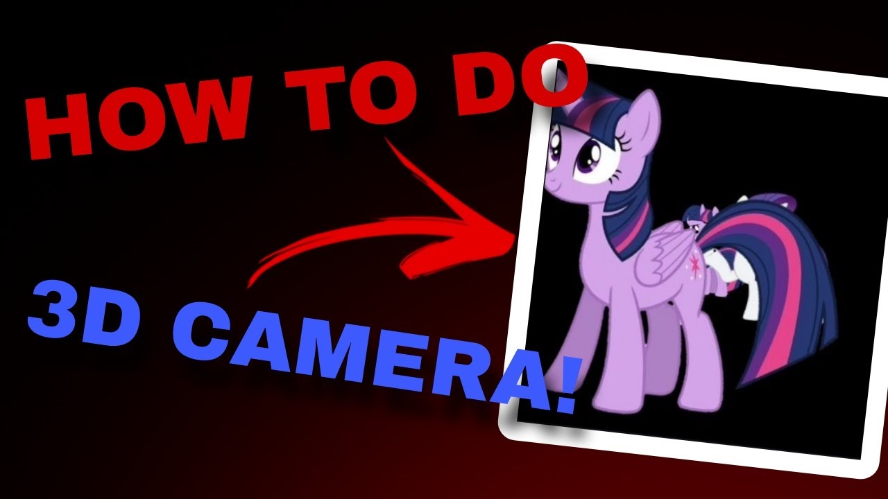 TUTORIAL — HOW TO DO 3D CAMERA! - YouTube