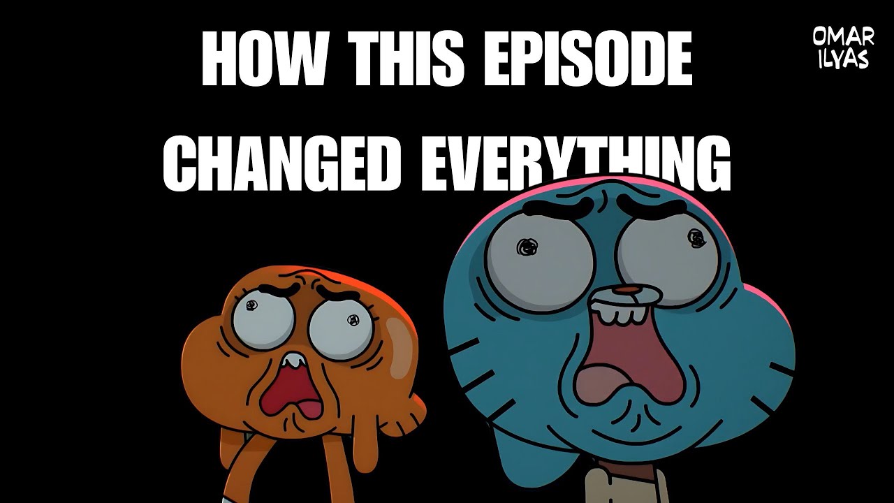 The Episode That Changed The Amazing World of Gumball - YouTube