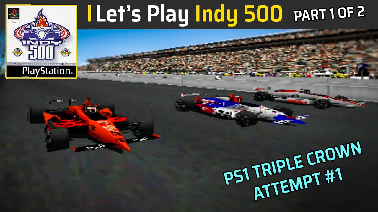 Let's Play Indy 500 (PS1) [Pt. 1/2] - YouTube