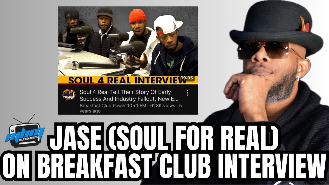 Jase4Real (Soul For Real) on Breakfast Club Interview "We're better ...