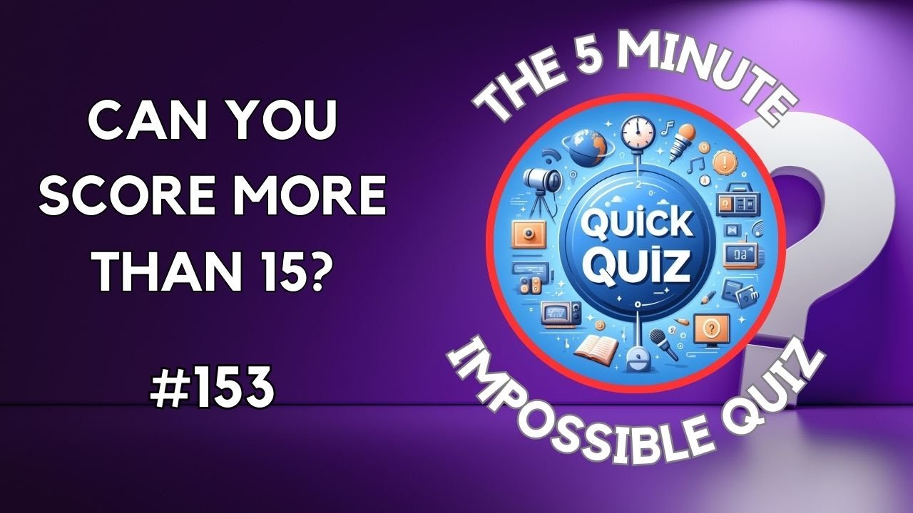 #153 The Ultimate Brain Challenge: Score Over 15 on ‘The Impossible ...