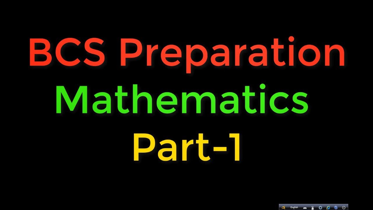 BCS Preparation।। Mathematics Part ।। 38th BCS. - YouTube