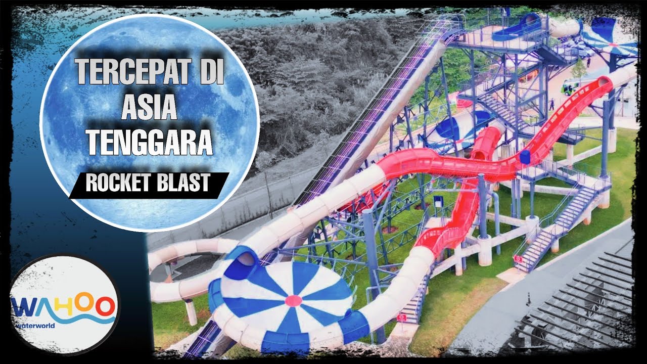 Wahoo Waterworld ( ROCKET BLAST ) : Water Coaster TERCEPAT di asia ...