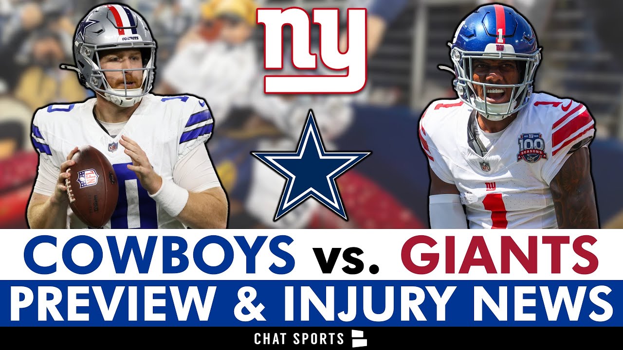 Cowboys vs. Giants Preview, Injury News, Matchups & Players To Watch In ...