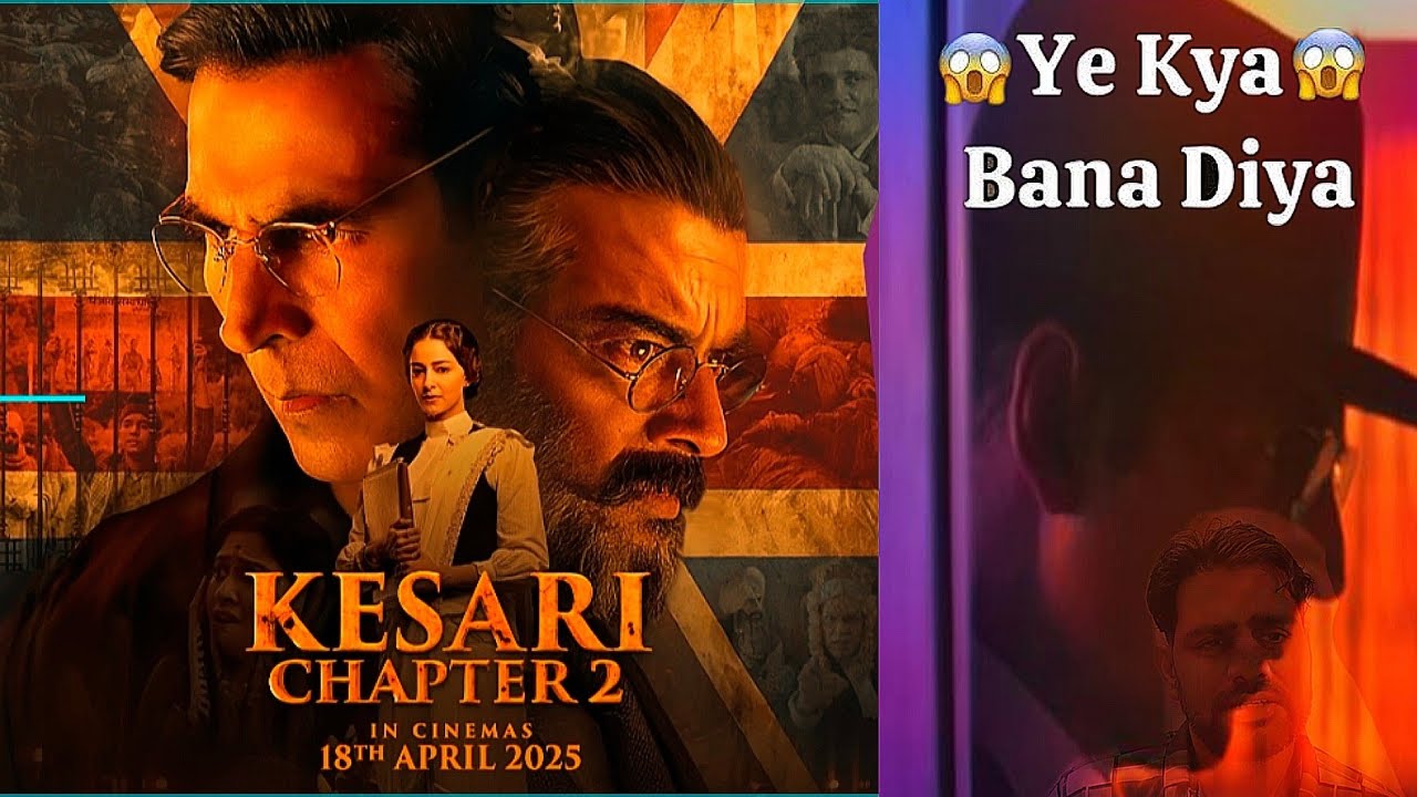 Kesari 2 Chapter 2 Movie Bollywood Movie Review - YouTube
