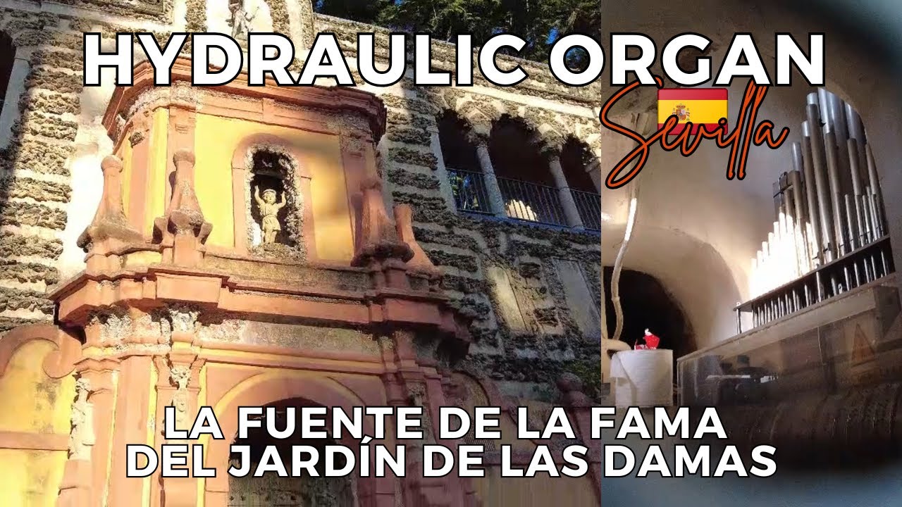 Hydraulic Organ - La fuente de la Fama - Sevilla, Spain - Real Alcázar ...