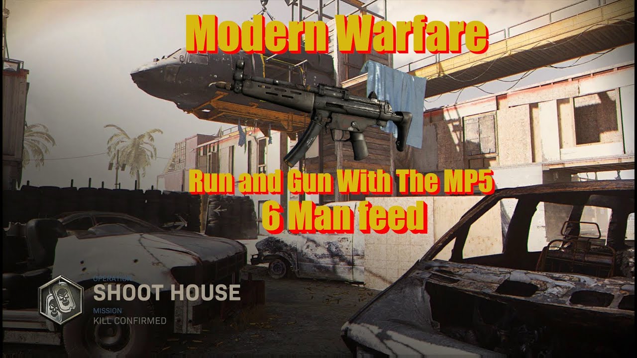 Run and Gun With The MP5 - 6 Man feed (Shoot House - Modern Warfare ...
