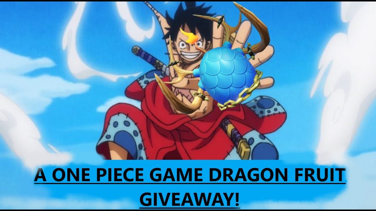 A ONE PIECE GAME DRAGON FRUIT GIVEAWAY! - YouTube