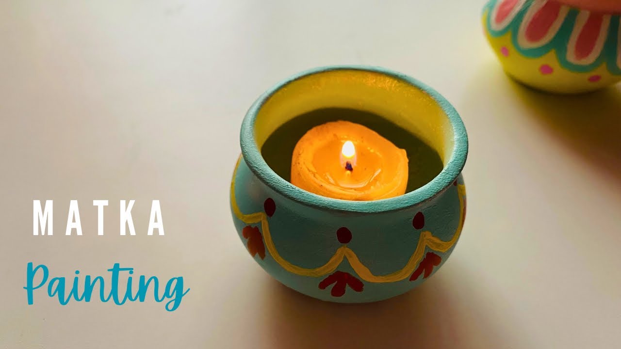 DIY Diwali Matka Painting | Easy matka painting for Diwali | Diwali ...