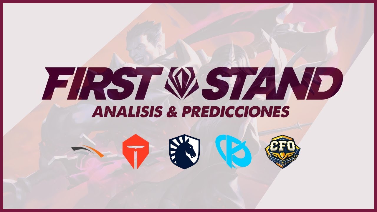 FIRST STAND | ANALISIS Y PREDICCIONES - YouTube