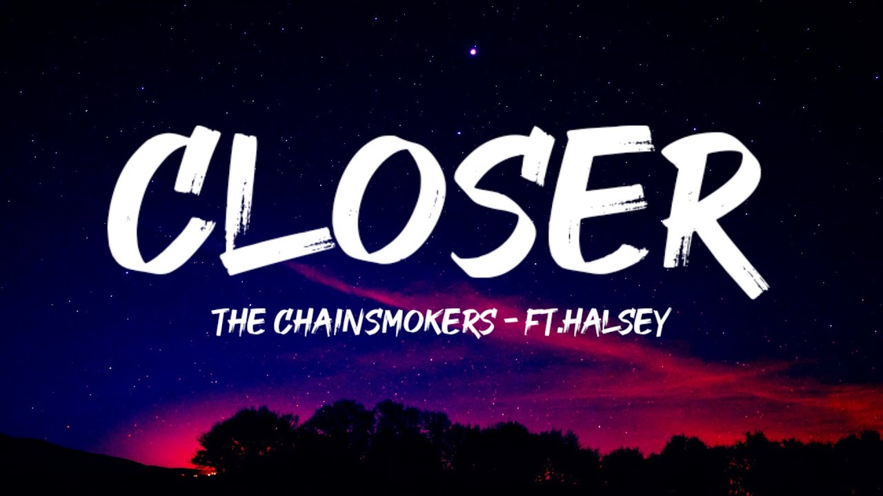 The Chainsmokers - Closer (Lyrics) ft. Halsey - YouTube