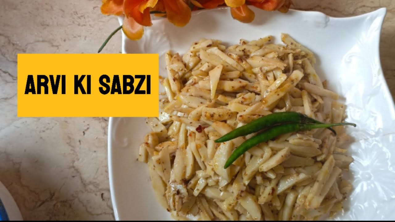 Arvi ki sabzi | Taro root vegetable - YouTube