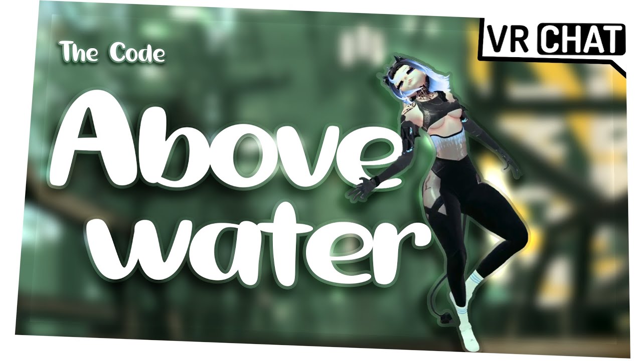 NIIINY - Above water (Vrchat Freestyle) - YouTube