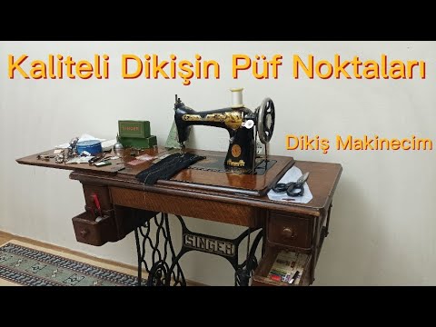 GÜZEL DİKİŞ ELDE ETMEK İÇİN PÜF NOKTALARI VE YAPILAN HATALAR NASIL DÜZELTİLİR....