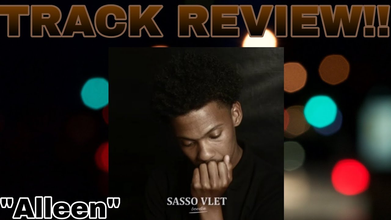 Sasso Vlet, Nazly & Cardo - Alleen (REVIEW/BREAKDOWN) - YouTube