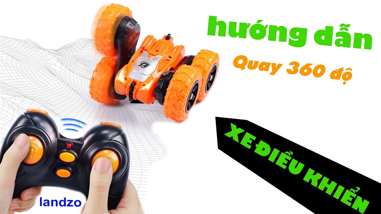 Hướng dẫn sử dụng ô tô điều khiển từ xa Landzo 360 - YouTube