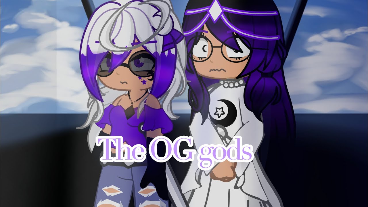 The Original Gods |GL2| - YouTube