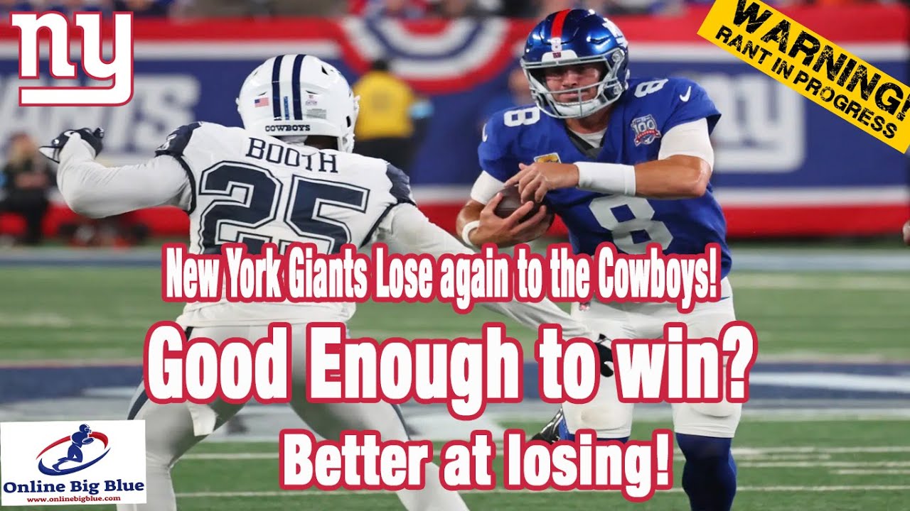 New York Giants Lose again to the Cowboys! Daniel Jones is Good Enough ...