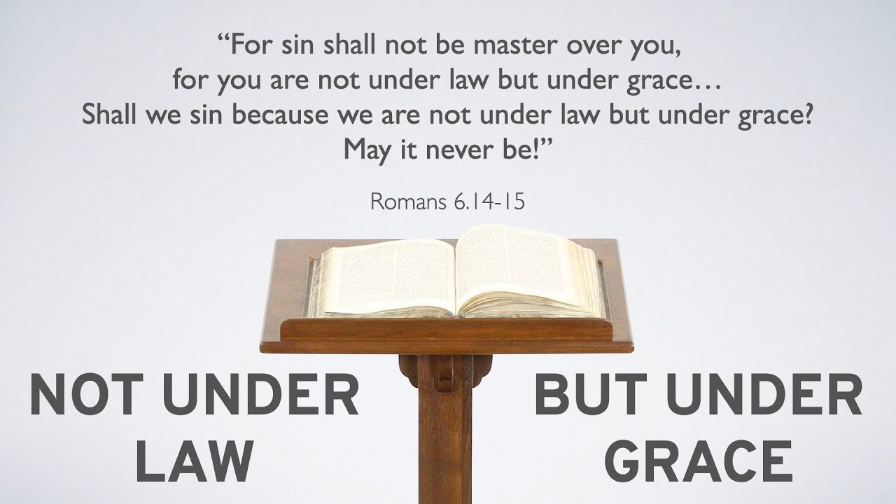 Not Under Law but Under Grace (July 14, 2024 -- Sunday PM) - YouTube