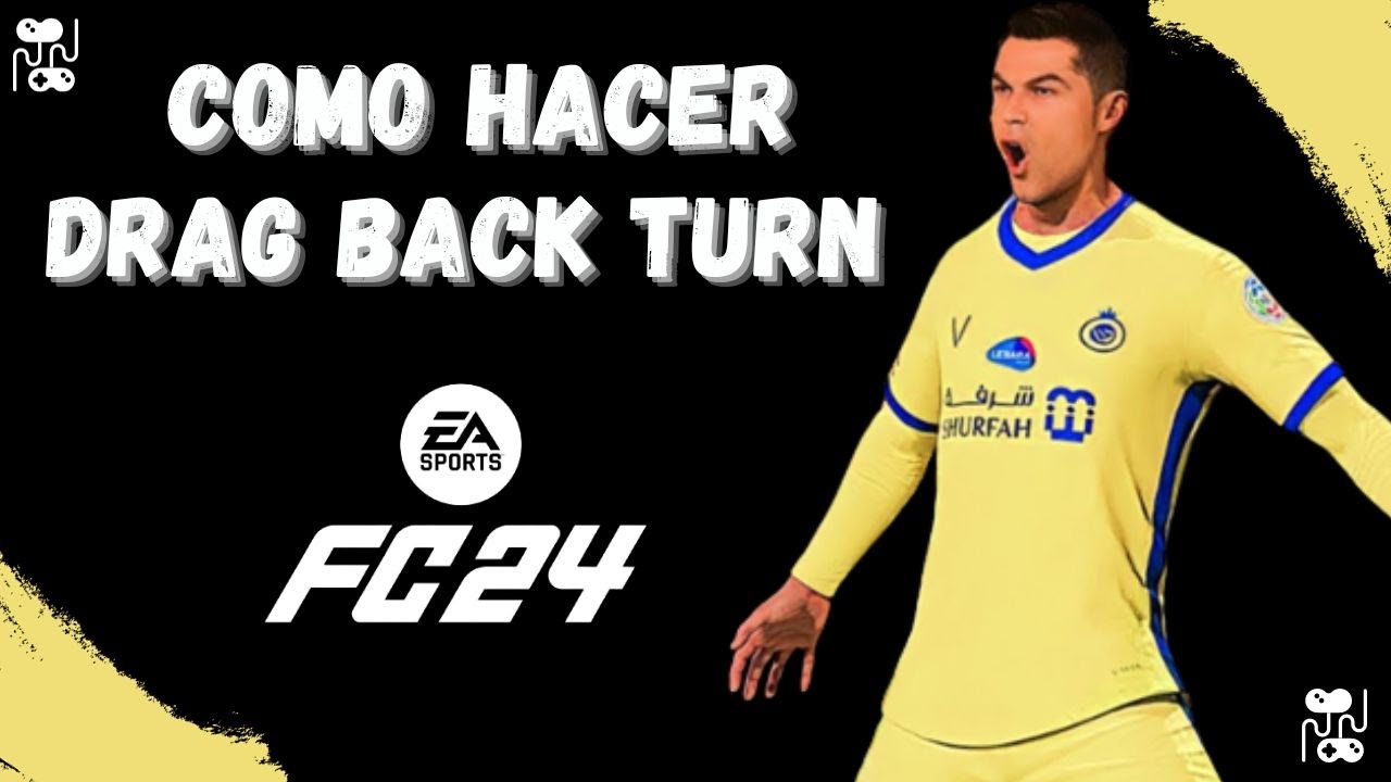 Como hacer el DRAG BACK TURN en FC 24 - YouTube