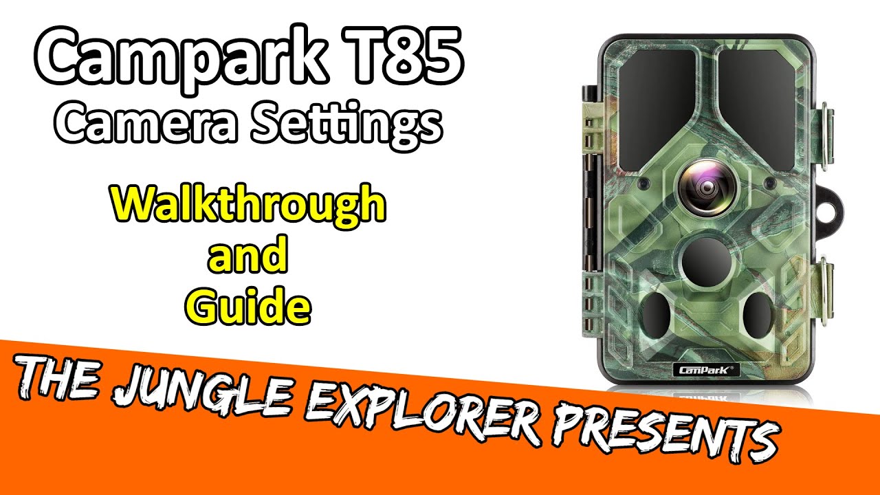 🦌 How To Setup: Campark T85 Trail Camera Settings Walkthrough/Guide🐗 ...